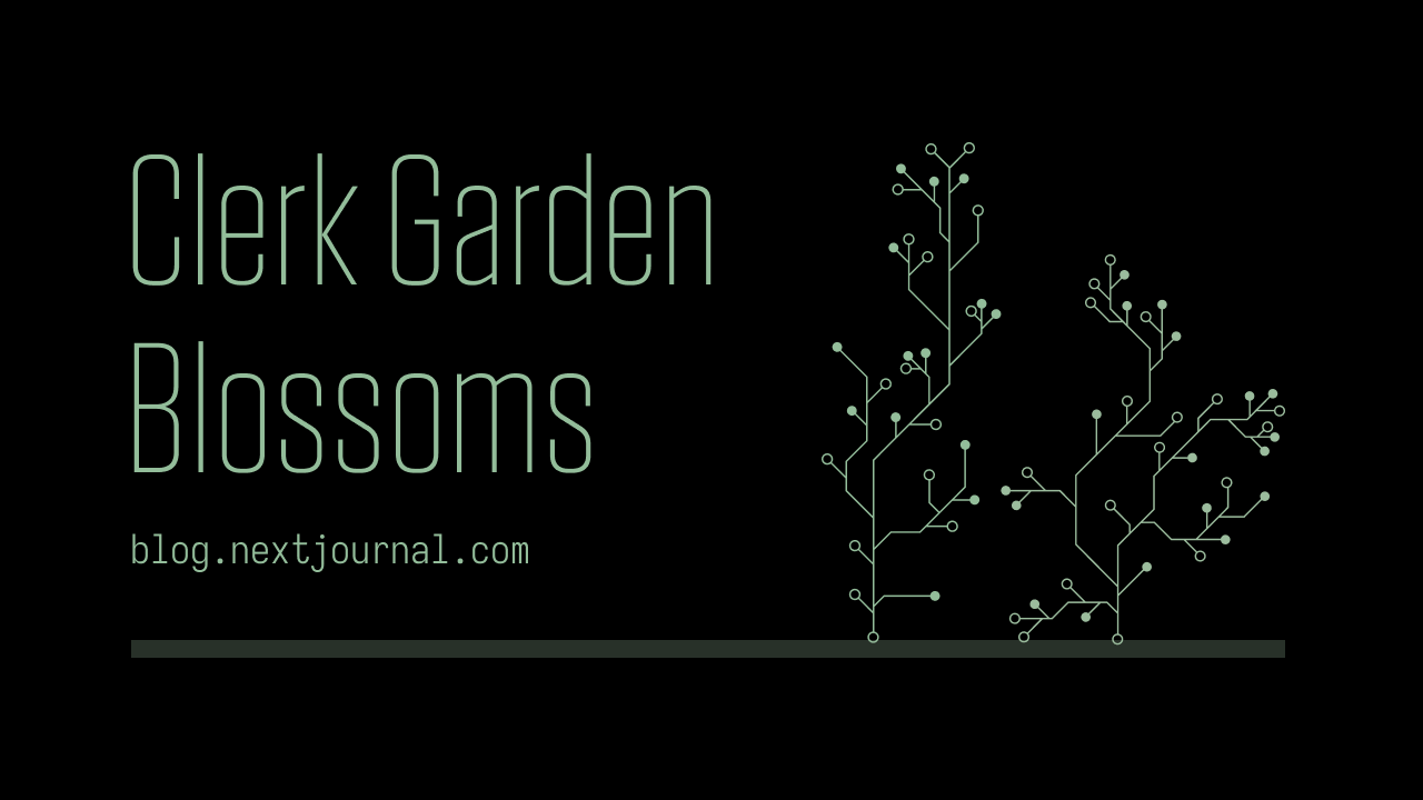 🌱 Clerk Garden Blossoms